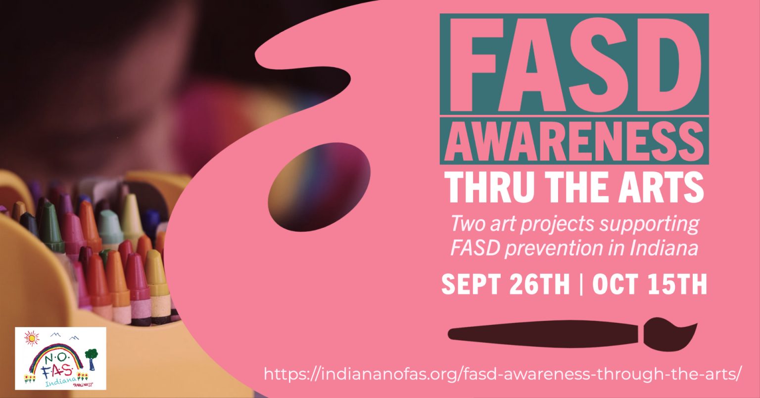 Two great art events to raise FASD Awareness! - Indiana Alliance on ...