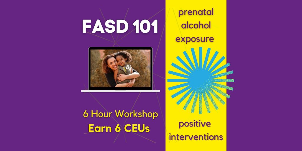 FASD 101 Training- 6 CEUs - February 11th, 2023 - Indiana Alliance on ...